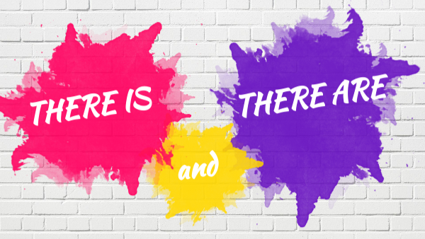 THERE IS/THERE ARE | Genially