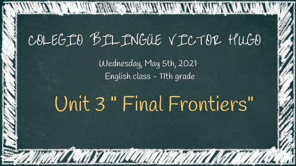 CLASS 1 - UNIT 3 - 11TH GRADE -ENGLISH