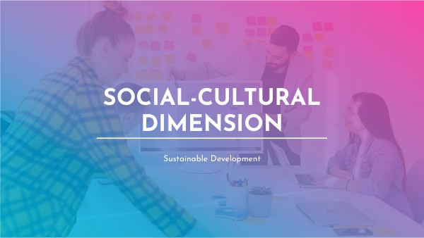 Copy - SD - T7 Social-cultural dimension