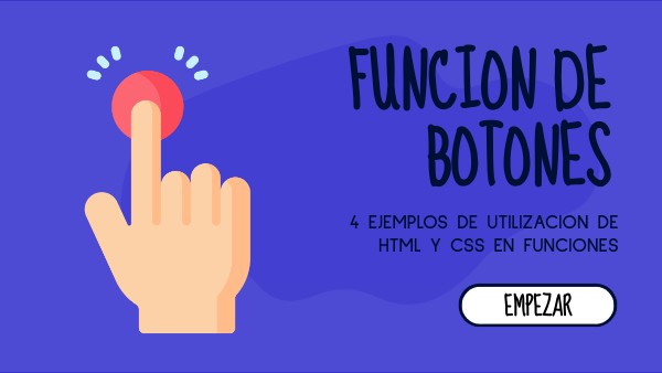 FUNCION DE BOTONES - HTML Y CSS | Genially