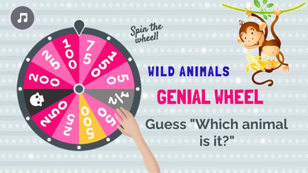 GENIAL WHEEL "GUESS THE ANIMAL!" | Genially