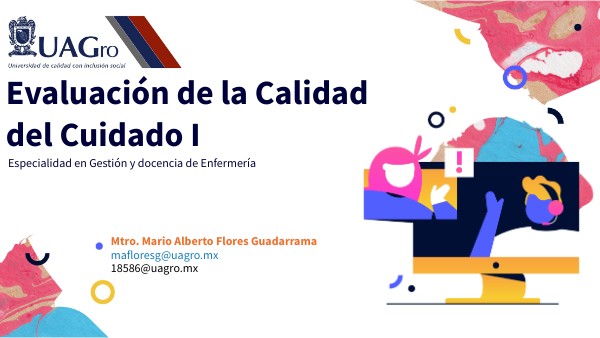 Encuadre - Evaluación de la Calidad del Cuidado I 2021 | Genially