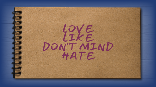 LOVE LIKE HATE - 2 | Genially