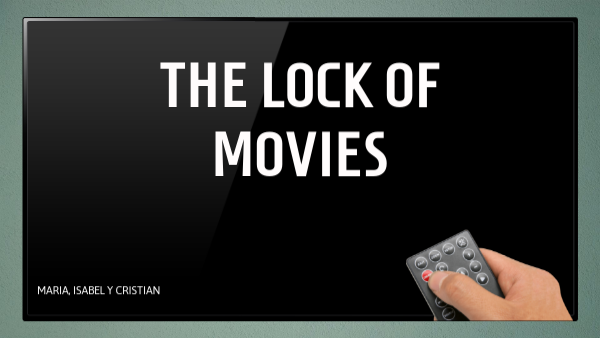 the lock of movies | Genially