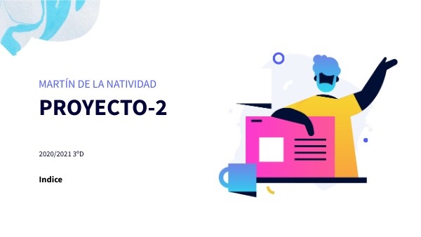 MARTIN DE LA NATIVIDAD PROYECTO-2 | Genially