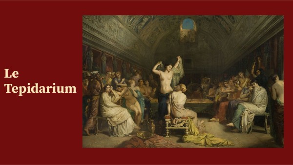 Le Tepidarium