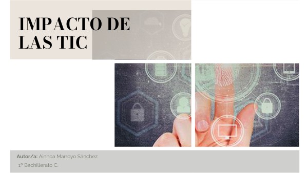 IMPACTO DE LAS TIC | Genially