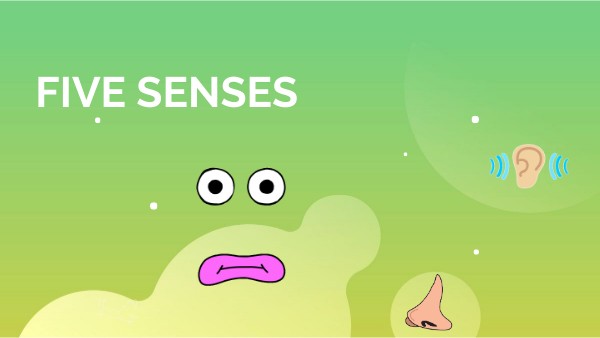 FIVE SENSES | Genially