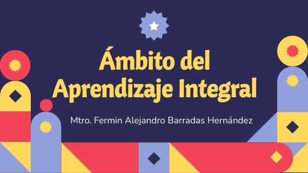 Aprendizaje Integral | Genially