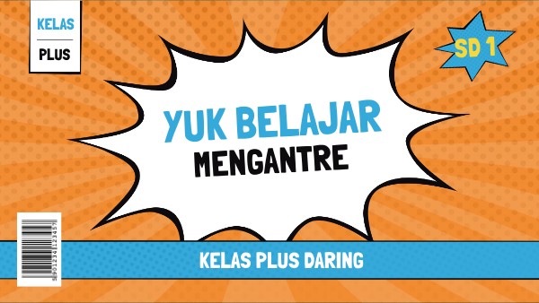 Yuk Belajar Mengantre! - SD 1 SMM
