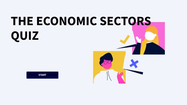 ECONOMIC SECTOR QUIZ | Genially