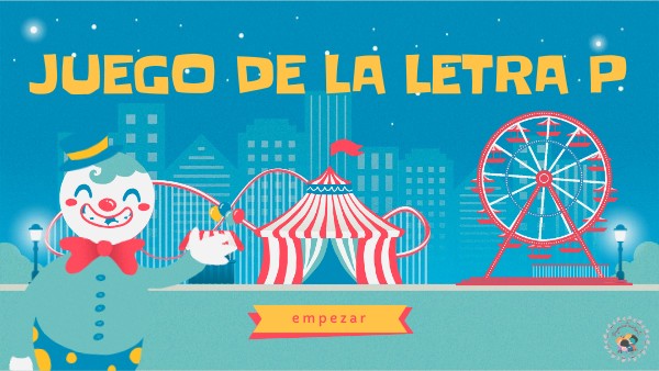 juego de la letra p | Genially