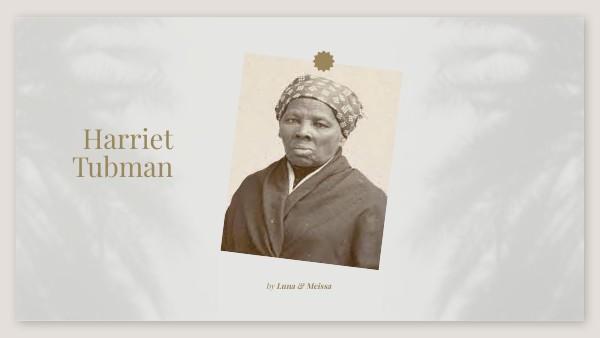 Harriet Tubman | Genially