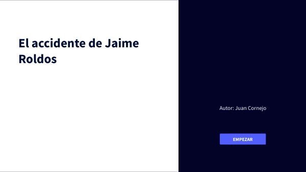El Accidente de Jaime Roldos | Genially
