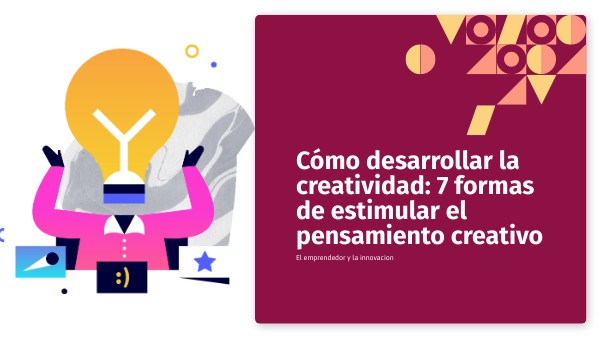 Cómo desarrollar la creatividad: 7 formas de estimular el pen