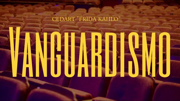 Sebástian Rojano 3B3_ VANGUARDISMO | Genially