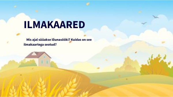 ILMAKAARED | Genially