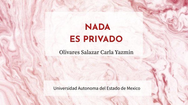 Nada es Privado | Genially