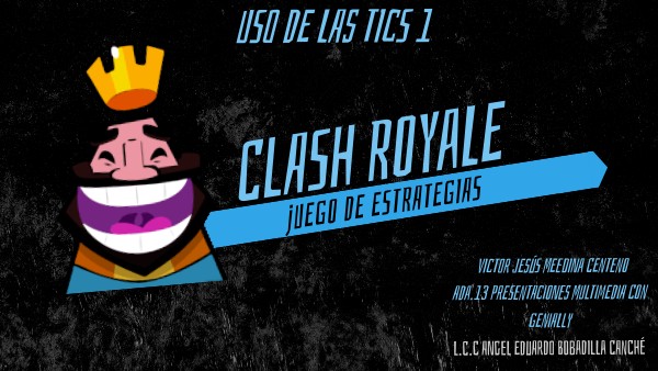 PRESENTACIÓN DE CLASH ROYALE Genially | Genially