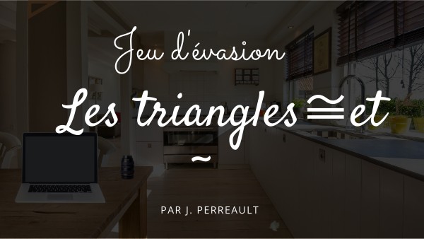 Les triangles et Thalès (Christine) | Genially