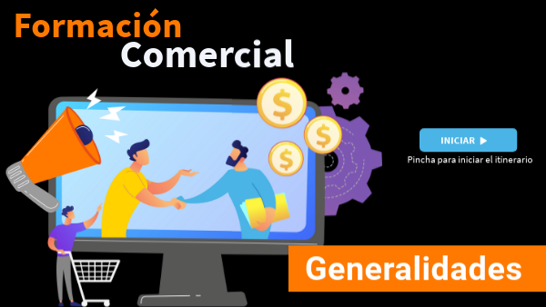 Formación comercial - Generalidades | Genially