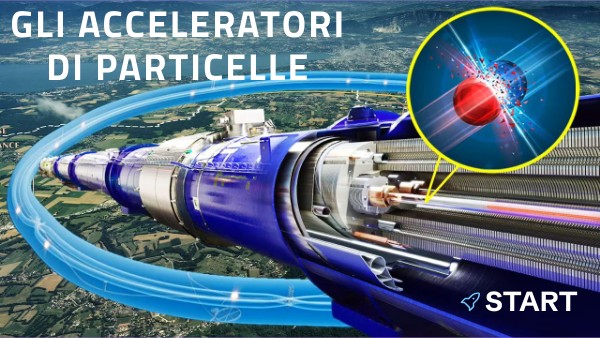 ACCELERATORI DI PARTICELLE
