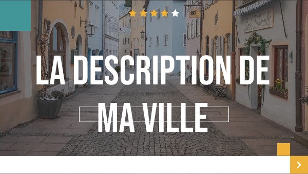LA DESCRIPTION DE LA VILLE