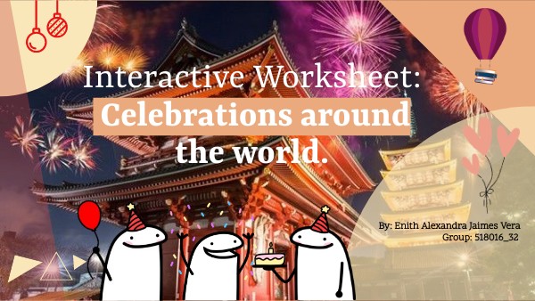 Interactive Worksheet: Celebrations around the world | Genially