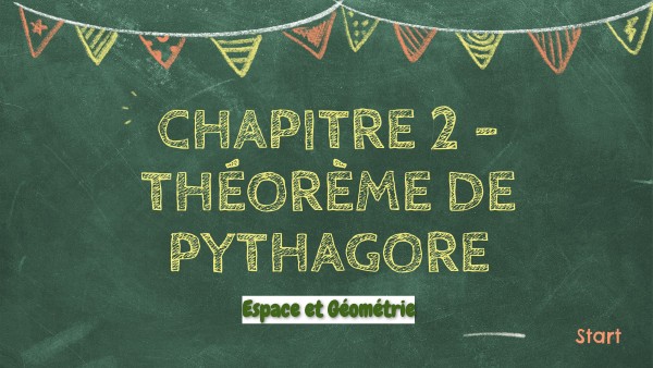 Chapitre 2 - Théorème de Pythagore | Genially
