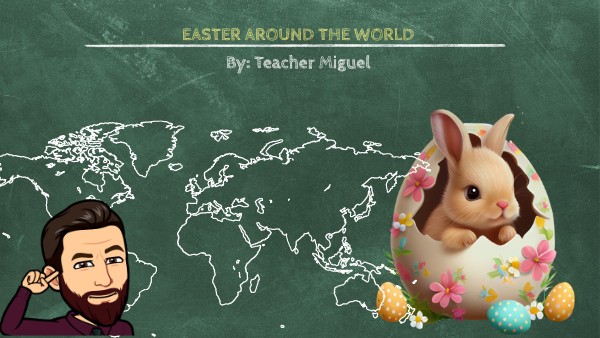 EASTER AROUND THE WORLD | Genially