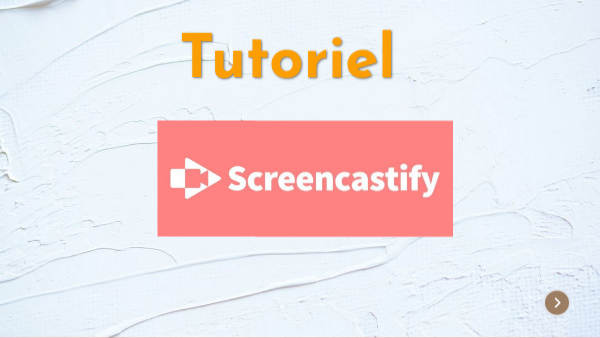 Tuto screencastify