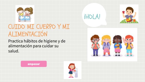 Cuido mi cuerpo y mi alimentación | Genially