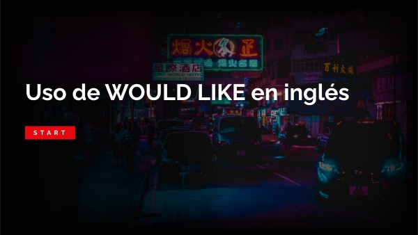 Would Like | Genially