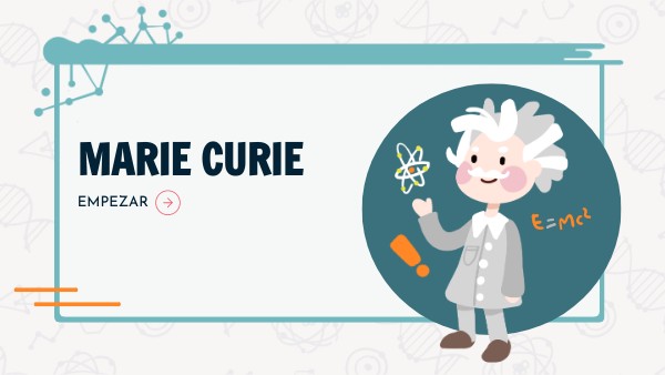 MARIE CURIE | Genially