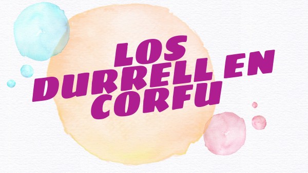 LOS DURREL EN CORFU