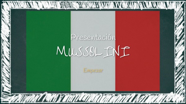 PRESENTACIÓN MUSSOLINI | Genially