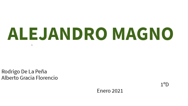 ALEJANDRO MAGNO | Genially