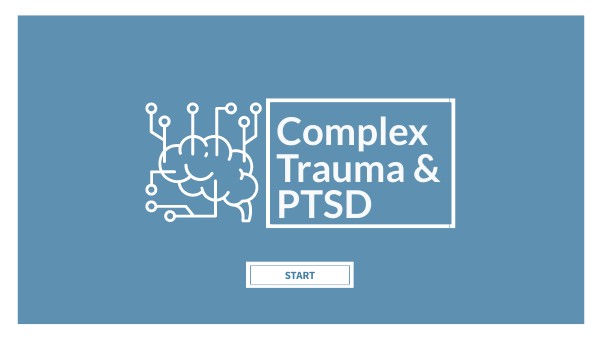 Complex Trauma & PTSD | Genially