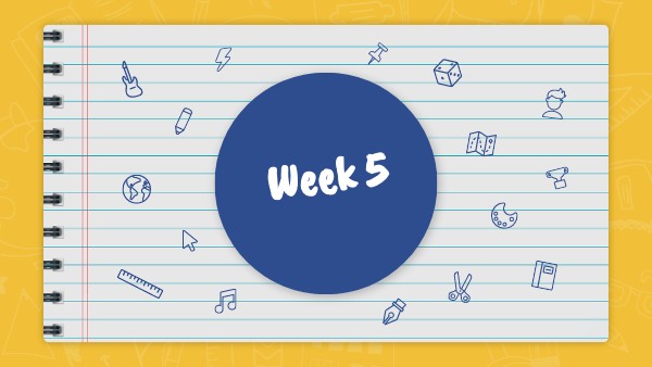 Week 5 Lesson | Genially