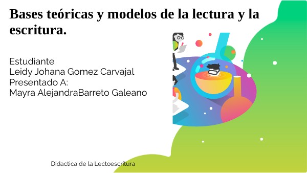 Presentación “Modelos de la lectoescritura”