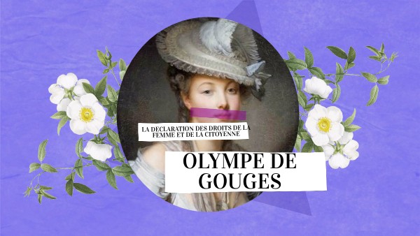 Olympe de Gouges | Genially