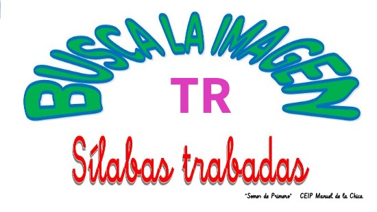 SílabasTrabadas_TR-Busca la imagen | Genially