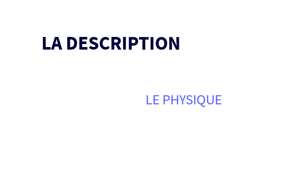 LA DESCRIPTION | Genially