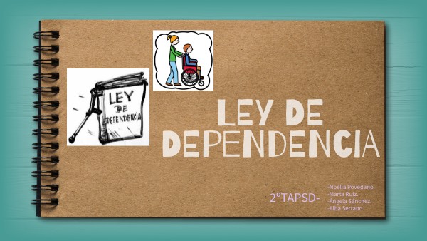 ley dependencia | Genially