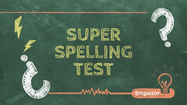 SUPER SPELLING TEST | Genially