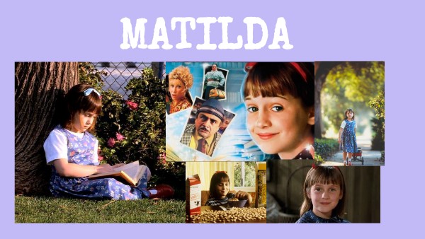 MATILDA | Genially