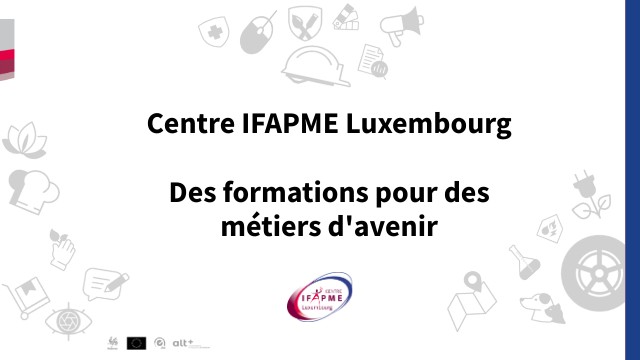Présentation Centre IFAPME Luxembourg