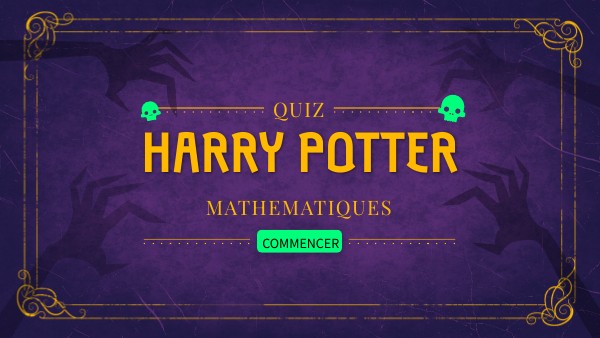 HARRY POTTER MATHS | Genially