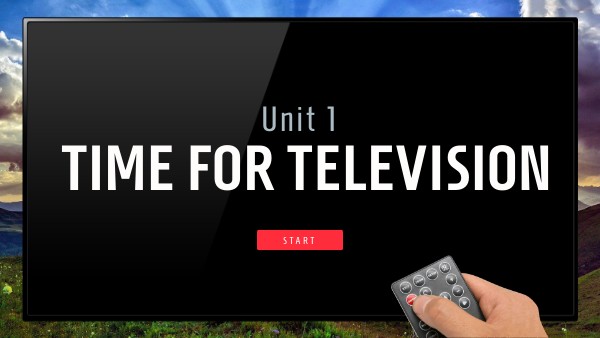 UNIT 1: Time for television (01)