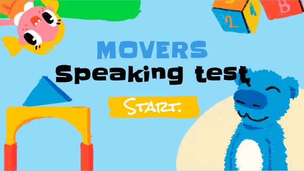 MOVERS SPEAKING '22 | Genially